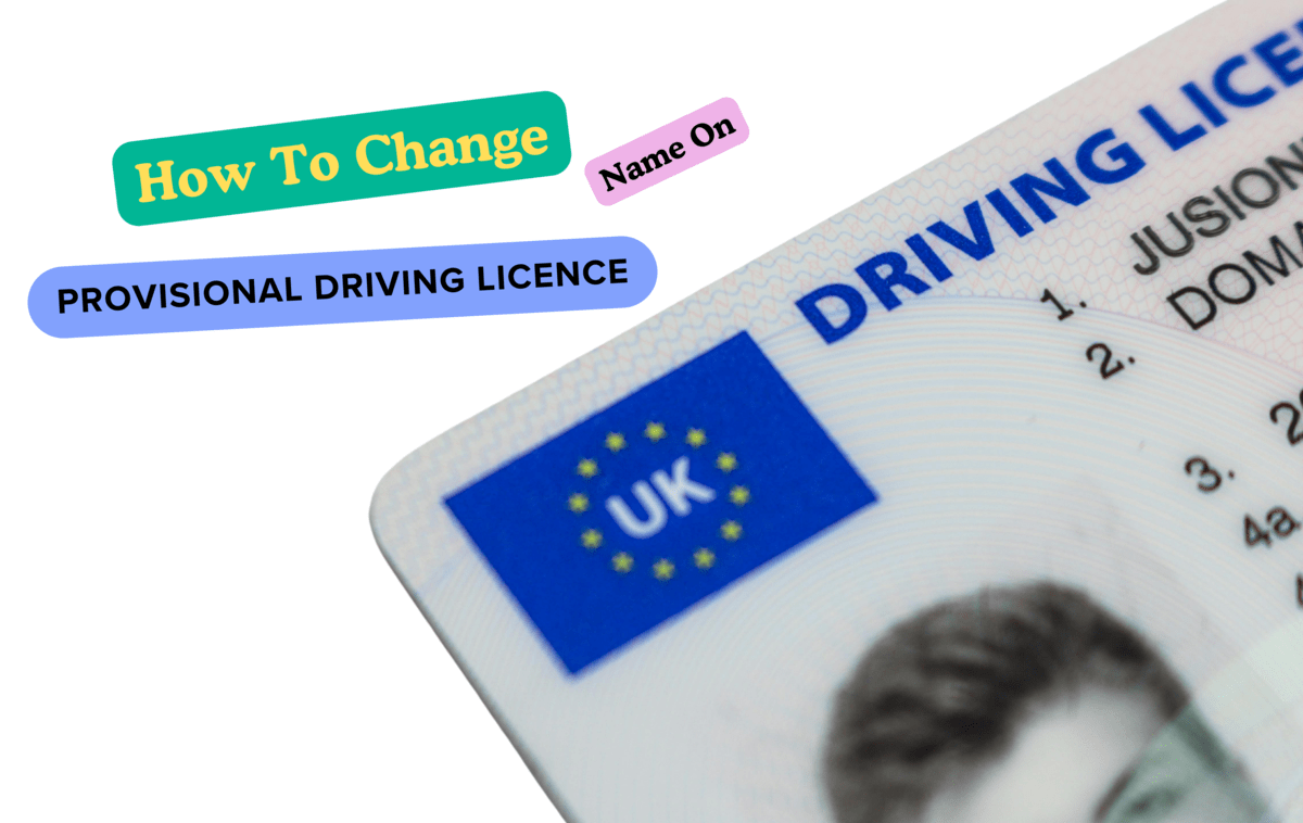 How To Change Name On Provisional Driving Licence UK 2024